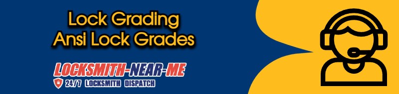 Lock Grading – Ansi Lock Grades - Locksmith Near Me